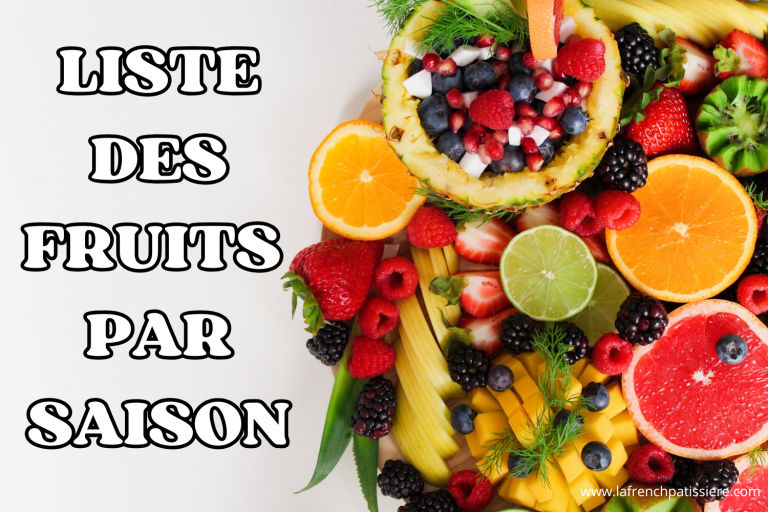 La liste des fruits à consommer par saison - La French pâtissière